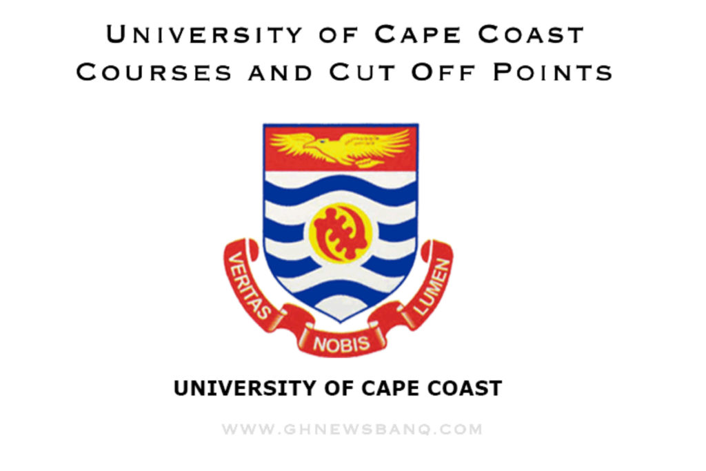 University of Cape Coast courses and cut-off points - GhnewsbanQ