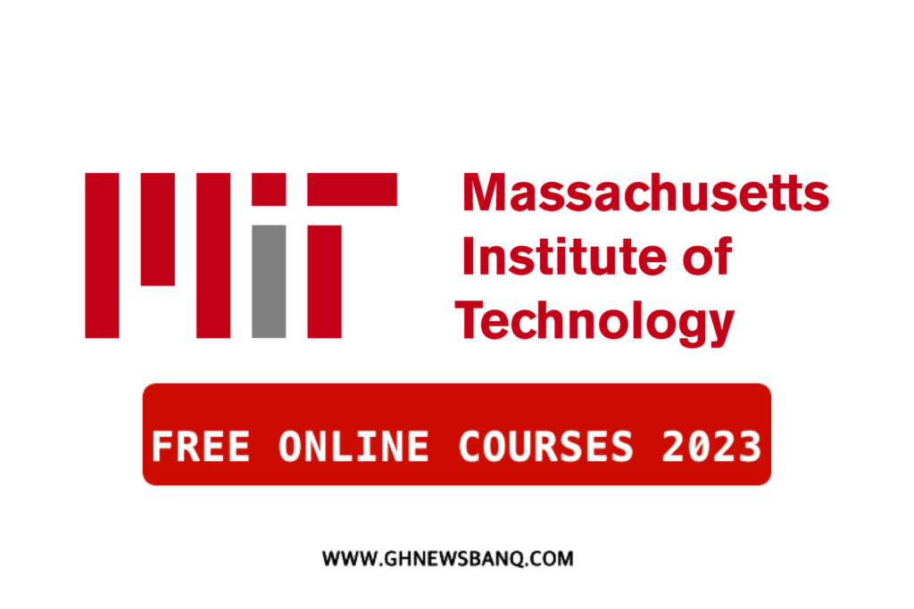 Massachusetts Institute of Technology (MIT) Free Online Courses 2023 ...